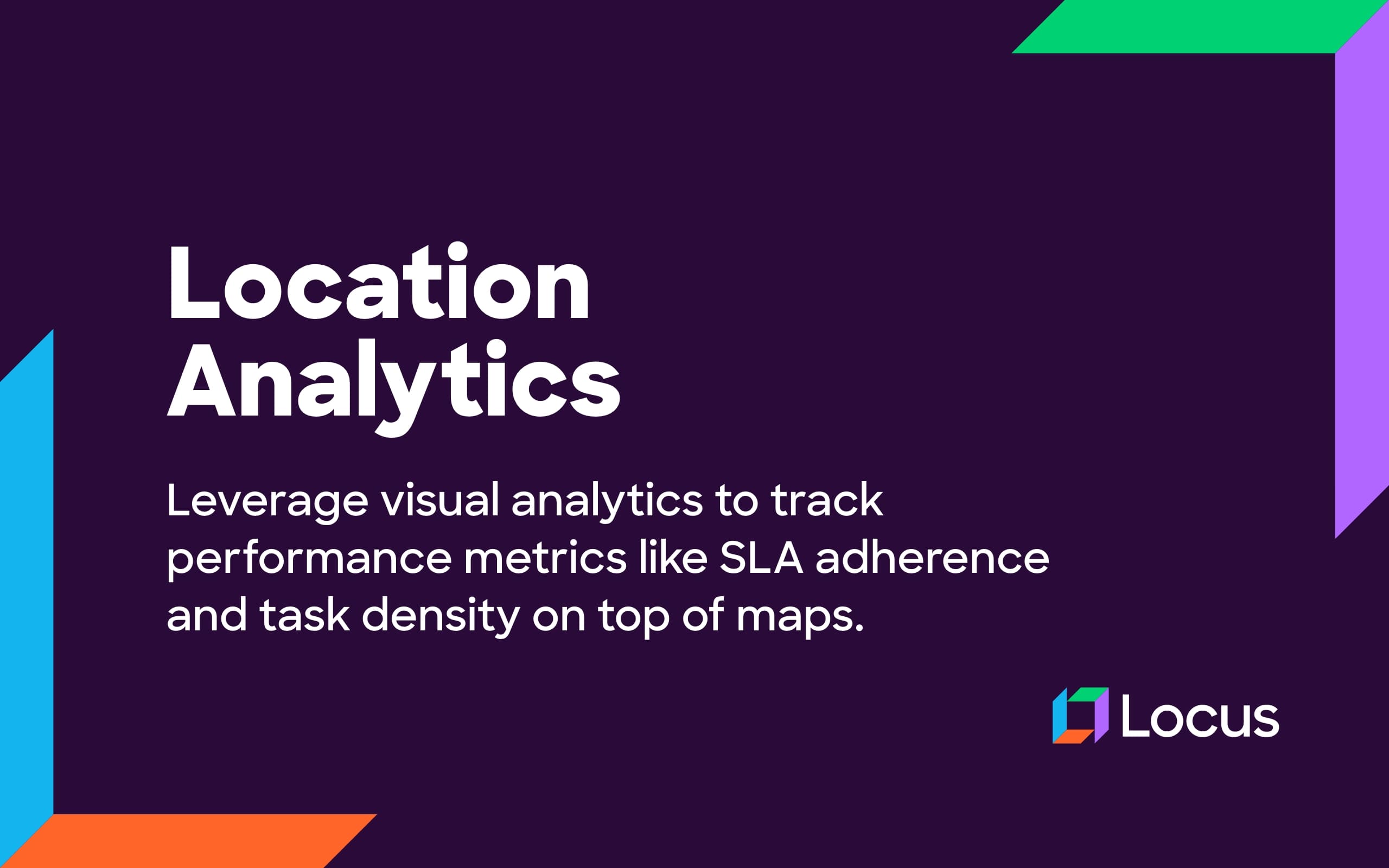 Advanced Insights: Drive Location Based Decision-Making