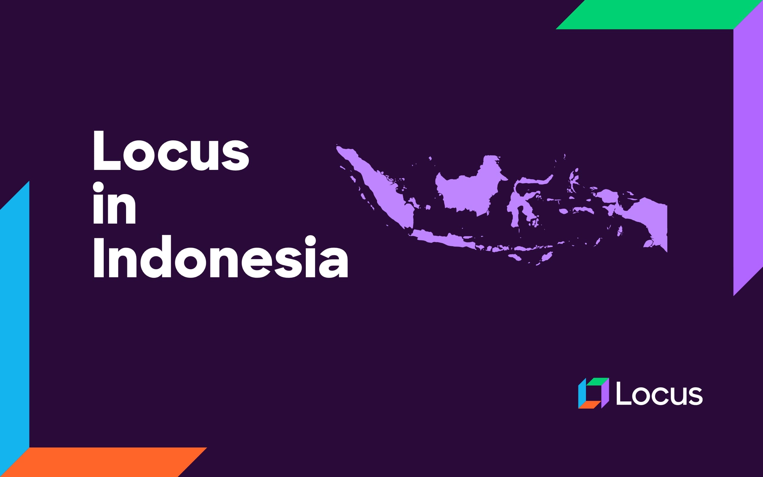 Locus in Indonesia - Ideal Solution to Digitalize Your All-Mile