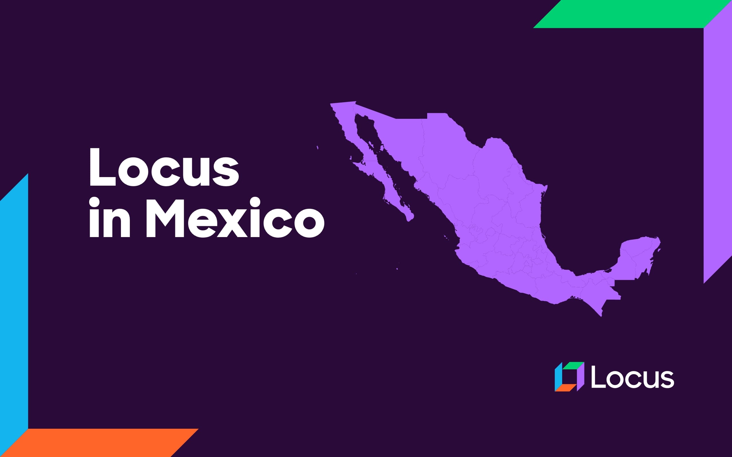 Locus in Mexico | End-to-End Logistics Solution for All-Mile