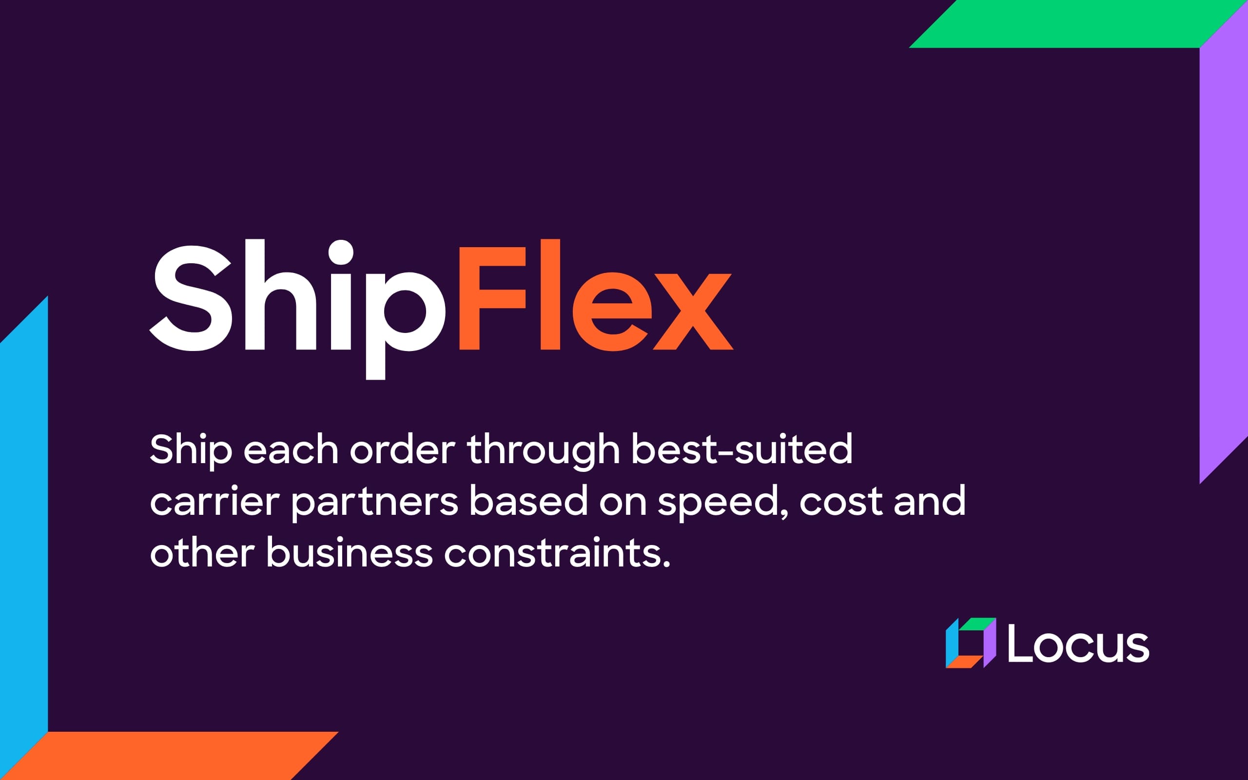 Locus ShipFlex | Intelligent Third-Party Delivery Platform